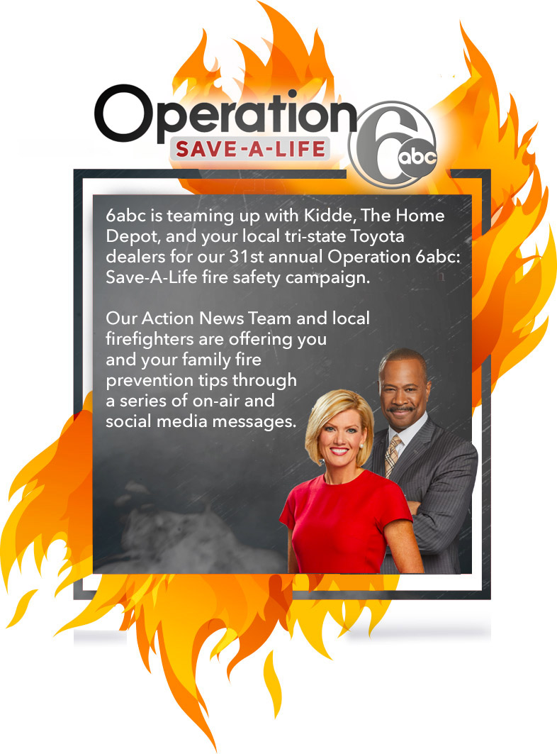 Operation 6abc: Save a Life Fire Safety Campaign - 6abc Philadelphia